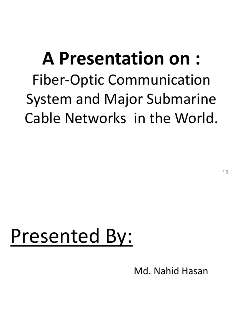 Presentation of Optical Fiber Communication | PDF | Optical Fiber ...