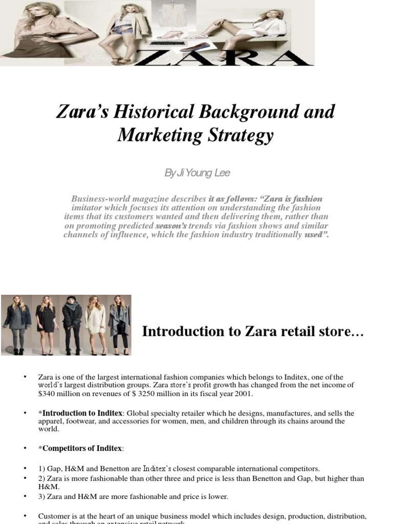 Zara's Historical Background and Marketing Strategy: by Ji Young Lee ...