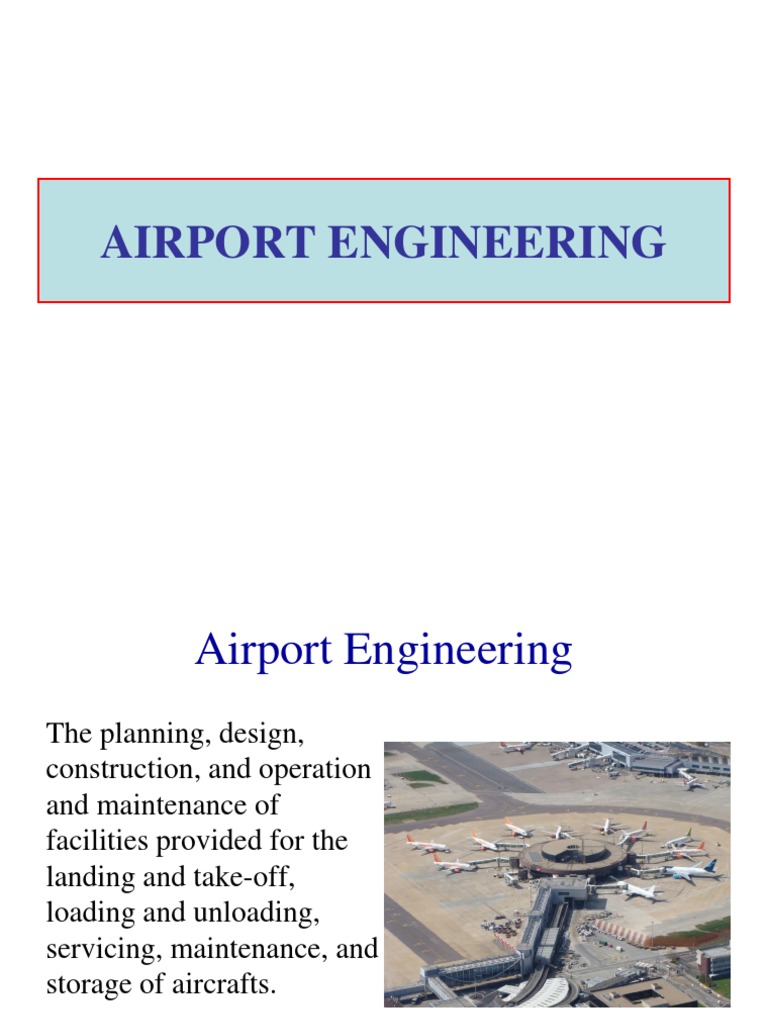 Lec-1 Introduction, Airport Components | PDF | Airport | Aircraft