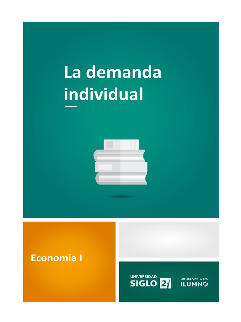 LECTURA 4 La Demanda Individual PDF | PDF | Excedente económico | Curva ...