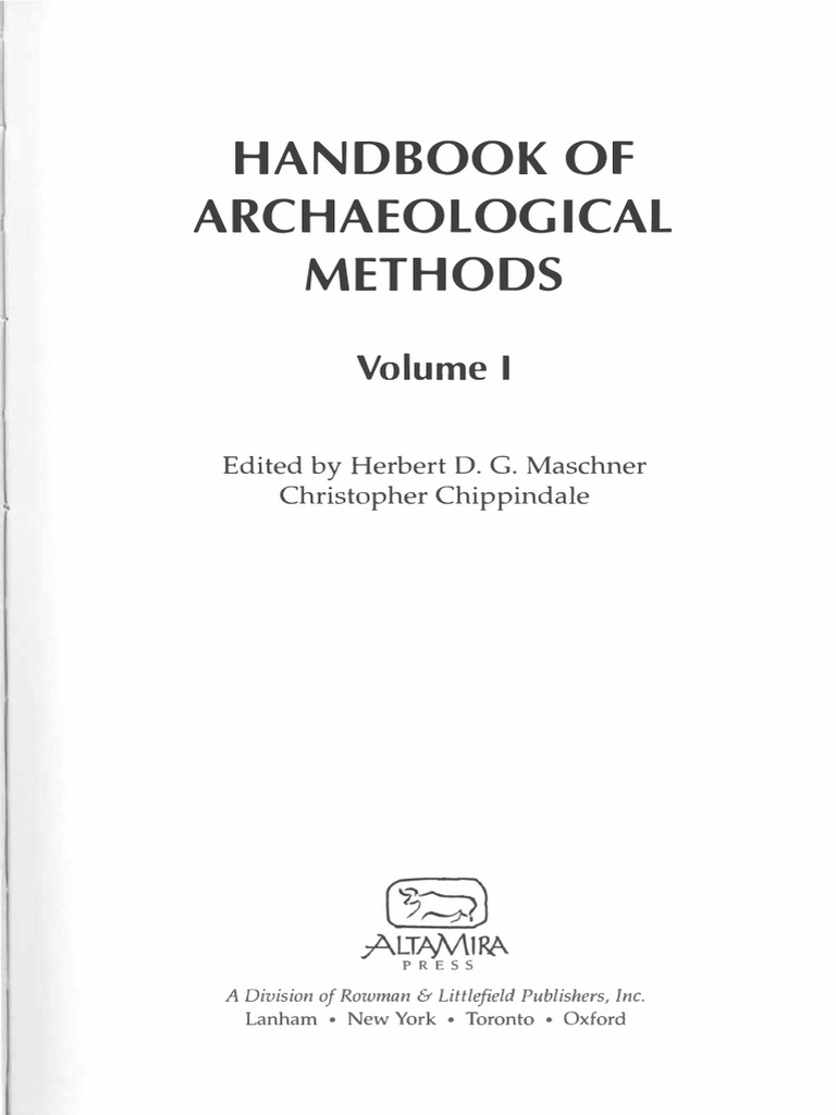 Handbook of Archaeological Methods: Edited by Herbert D. G. Maschner ...