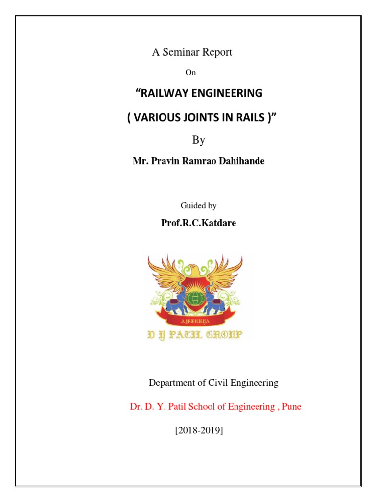 "Railway Engineering (Various Joints in Rails) ": A Seminar Report ...