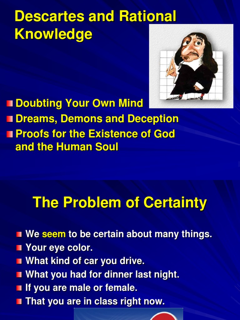 Descartes and Rational Knowledge | PDF | René Descartes | Rationalism