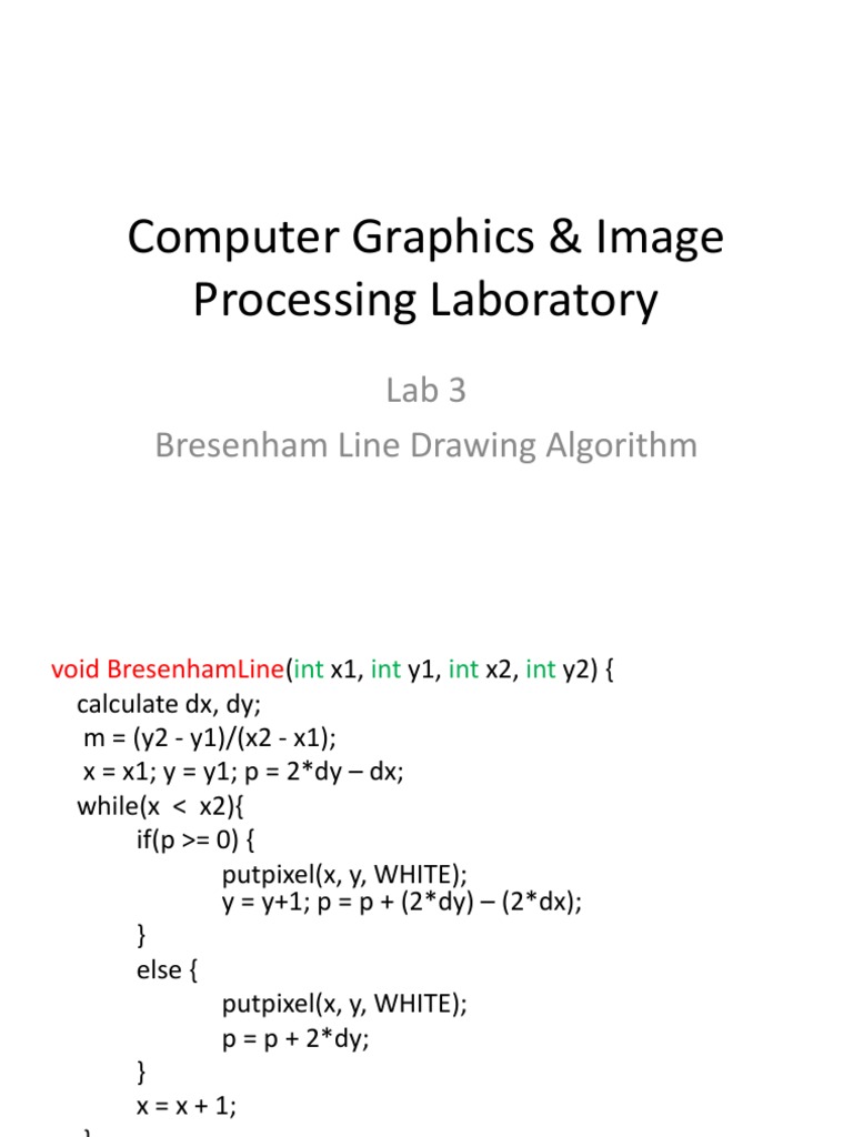 Computer Graphics & Image Processing Laboratory: Lab 3 Bresenham Line ...