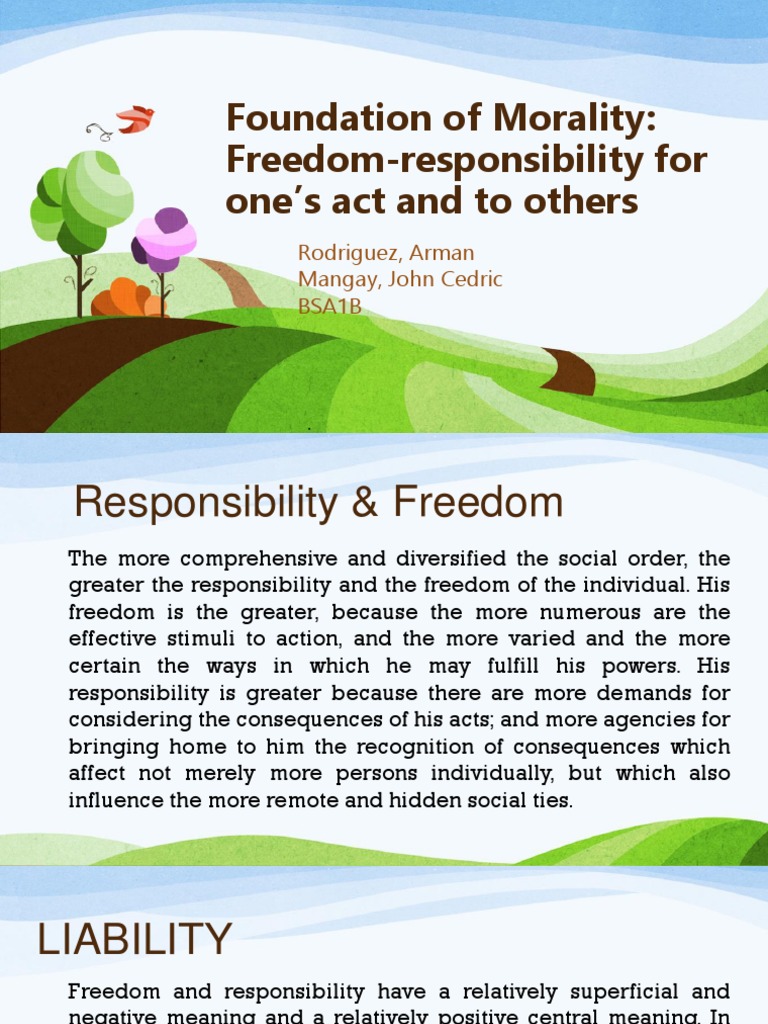 Foundation of Morality: Freedom-Responsibility For One's Act and To ...