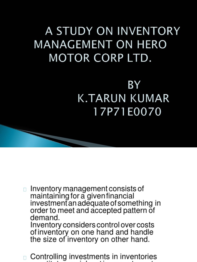 A Study On Inventory Management On Hero | PDF | Inventory | Supply ...