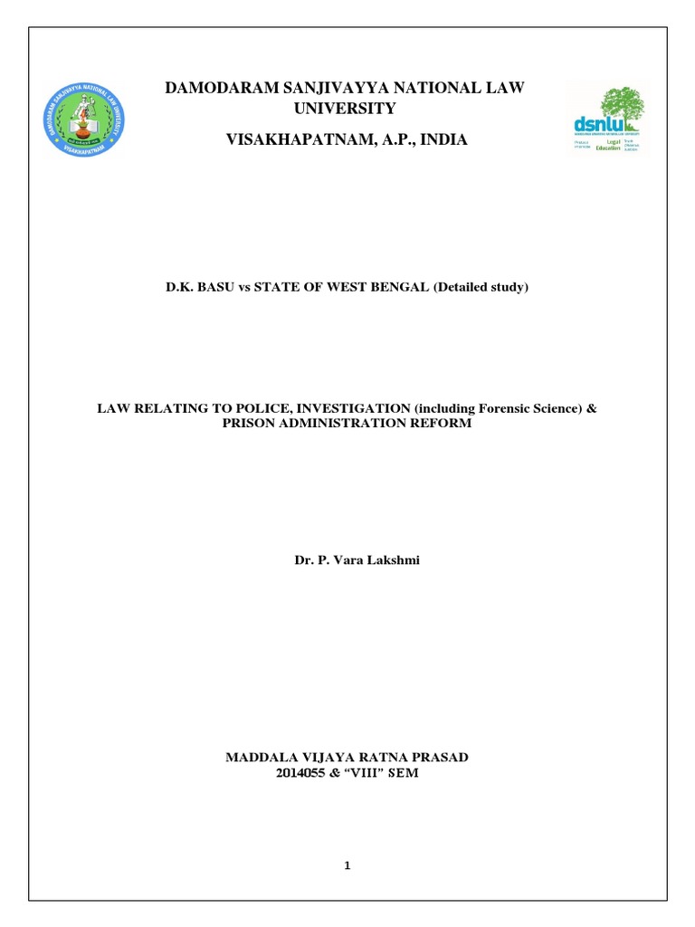 D.K. Basu Case Analysis & Police Reform | PDF | Arrest | Remand (Detention)