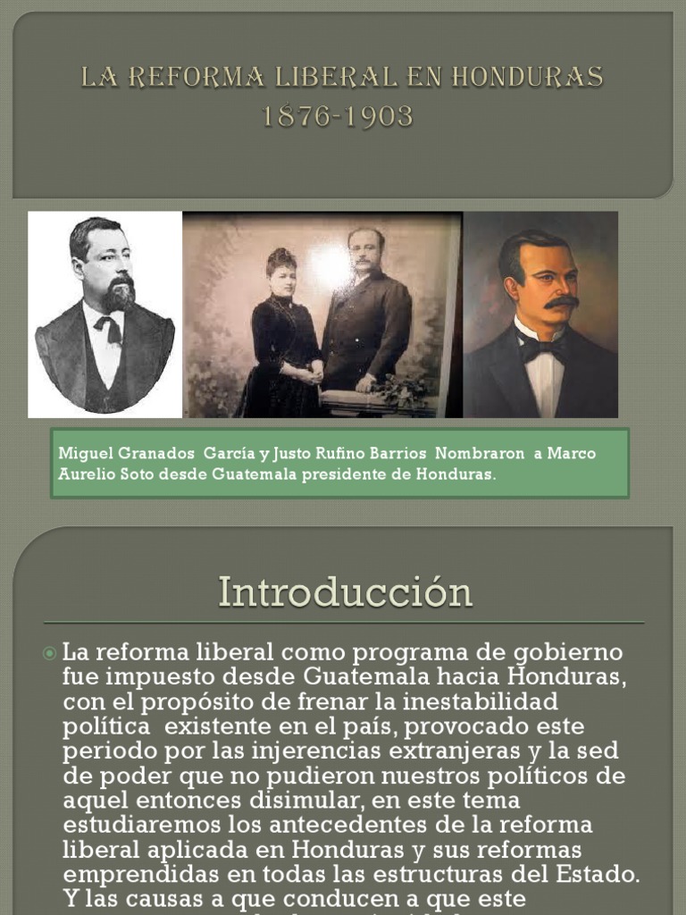 La Reforma Liberal En Honduras 1876-1903.ppt | Honduras | Guatemala