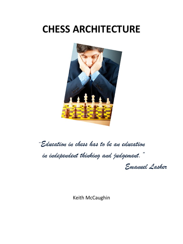 Chess Architecture PDF | PDF | Chess Strategy | Chess Openings