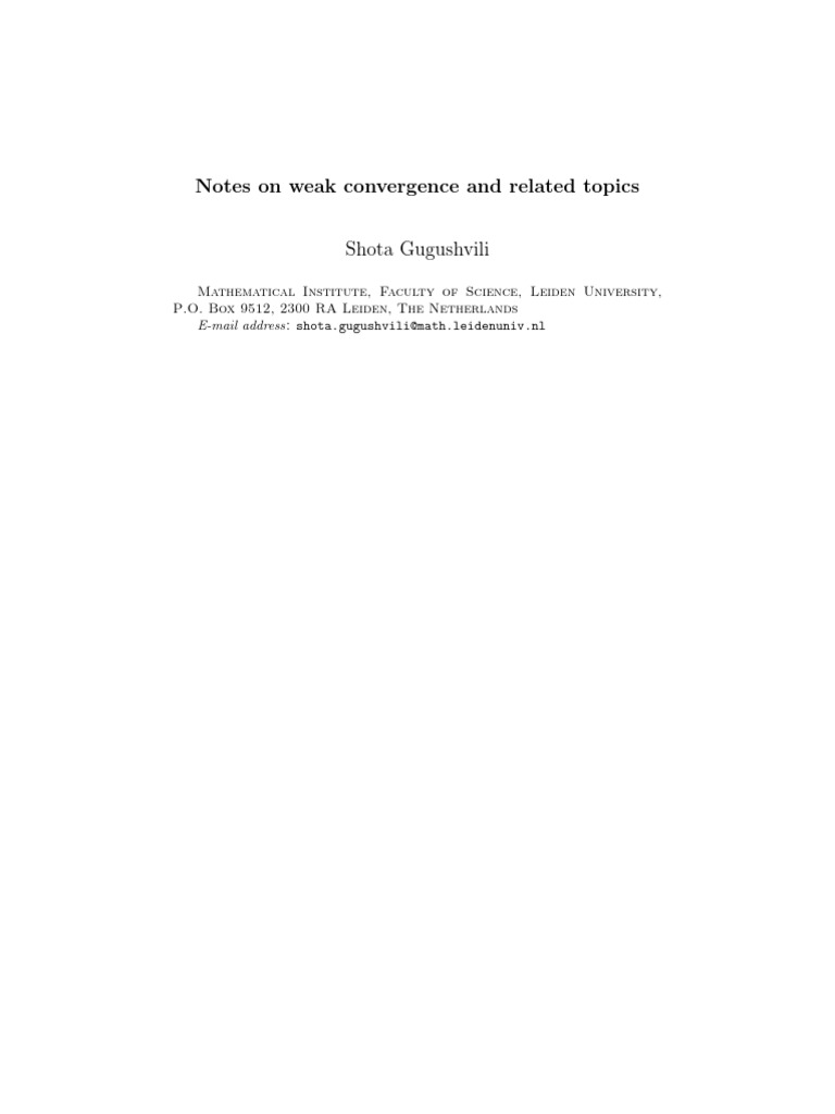 An In-Depth Exploration of Weak Convergence and its Applications to ... An In-Depth Exploration of Weak Convergence and its Applications to ...