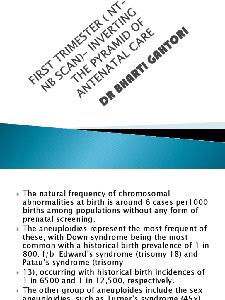 First Trimester (NT-NB Scan) - Inverting The Antenatal Pyramid | PDF ...
