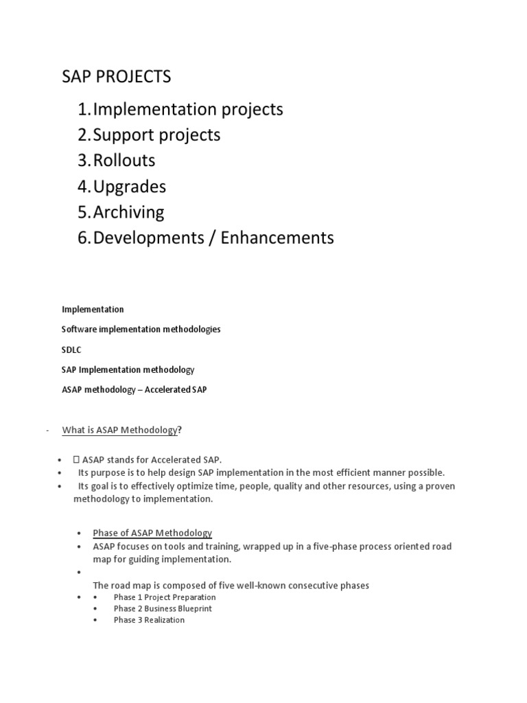 Sap Projects 1. Implementation Projects 2. Support Projects 3. Rollouts ...