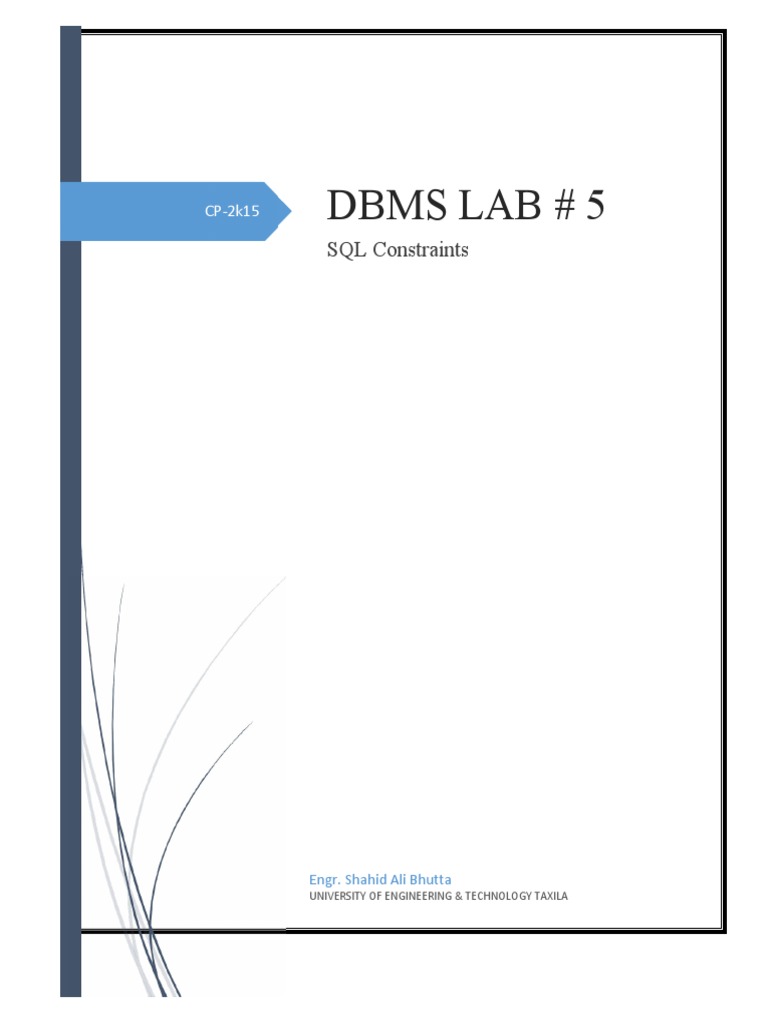 DBMS Lab # 5 SQL Constraints | PDF | Database Index | Table (Database) DBMS Lab # 5 SQL Constraints | PDF | Database Index | Table (Database)