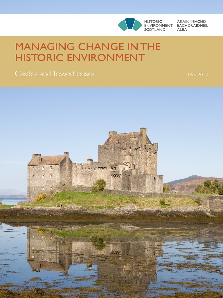 Managing Change in The Historic Environment: Castles and Towerhouses ...