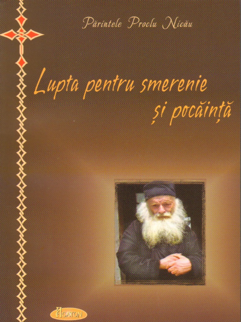 Lupta Pentru Smerenie Si Pocainta - Parintele Proclu Nicau PDF | PDF