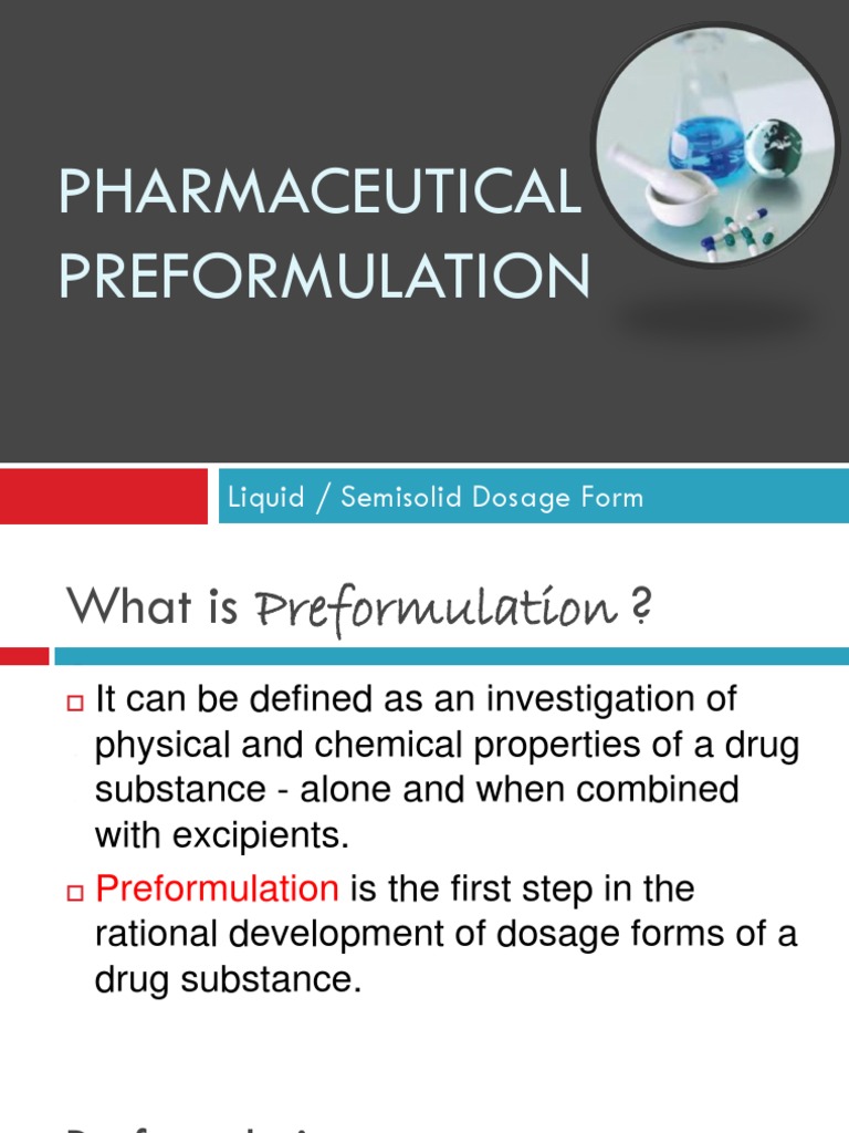 Pharmaceutical Preformulation: Liquid / Semisolid Dosage Form | PDF ...