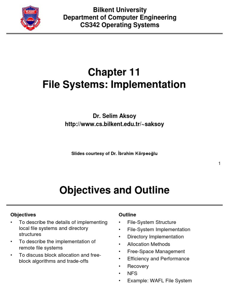 File Systems: Implementation: Bilkent University Department of Computer ...