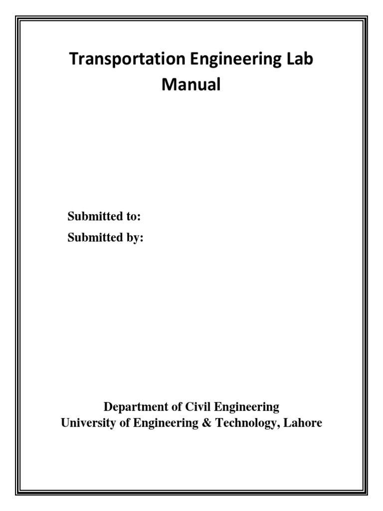 Transportation Engineering Lab Manual: Submitted To: Submitted by | PDF ...