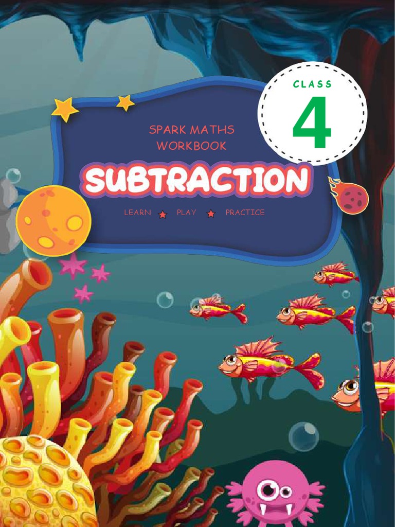 Spark Maths Workbook: Class | Subtraction | Mathematics