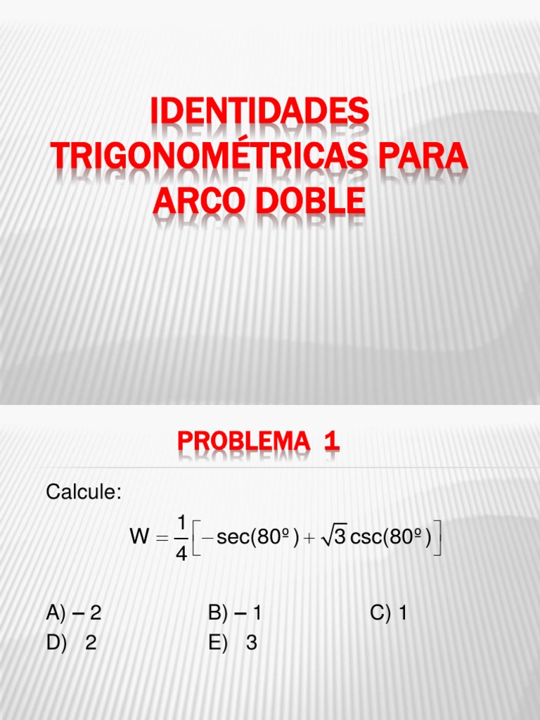 Identidades Trigonométricas para Arcos Multiples - Transformaciones CEPREUNI 2019 - 2 PDF | PDF ...