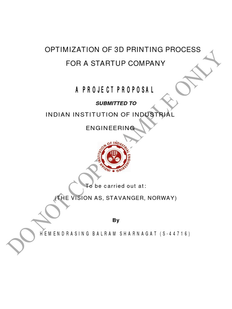 IIIE Project Proposal Sample | PDF | 3 D Printing | 3 D Modeling