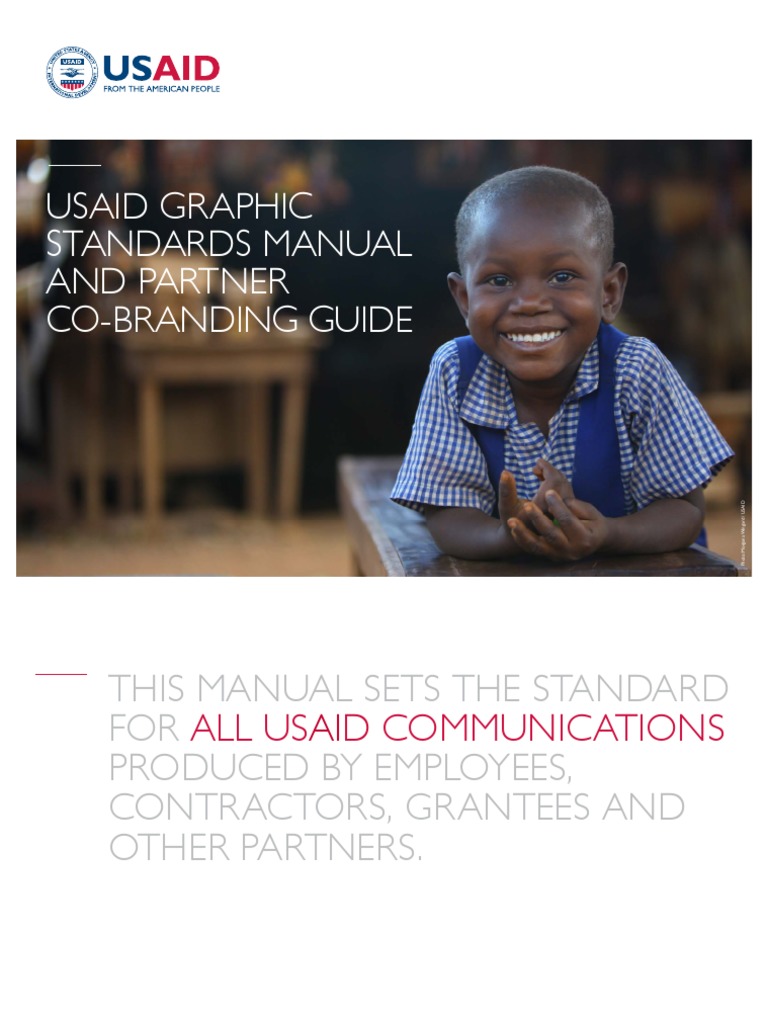 USAID Graphics Standards Manual and Partner Co Branding Guide February ...