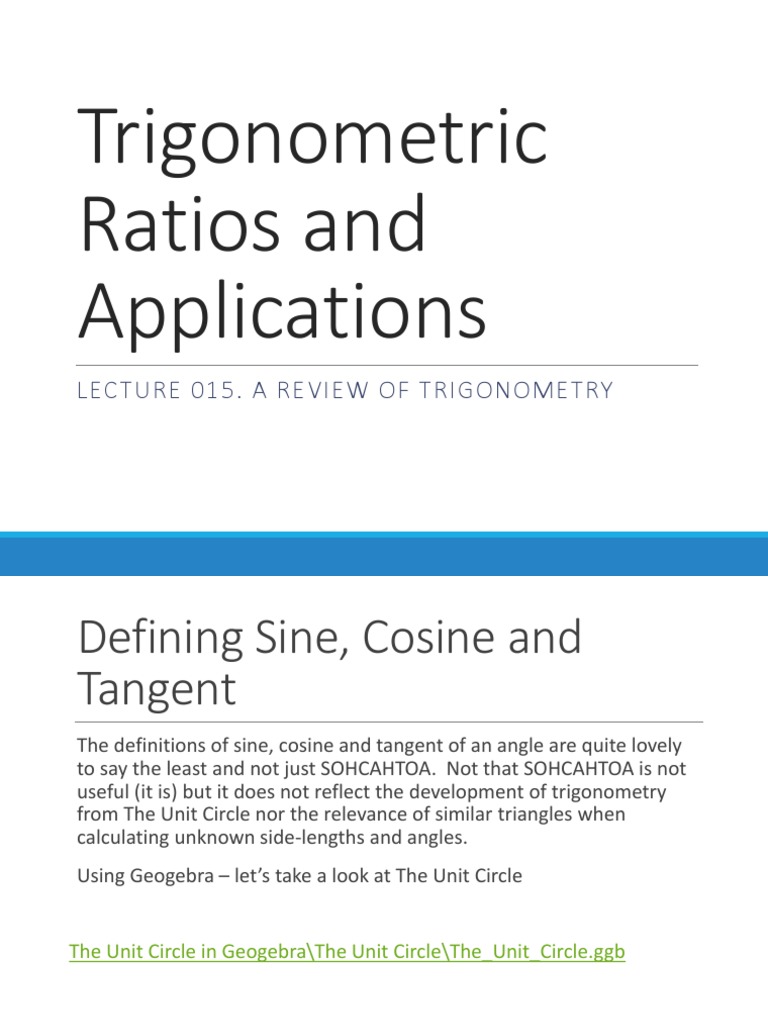 Trigonometric Ratios and Applications: Lecture 015. A Review of ...