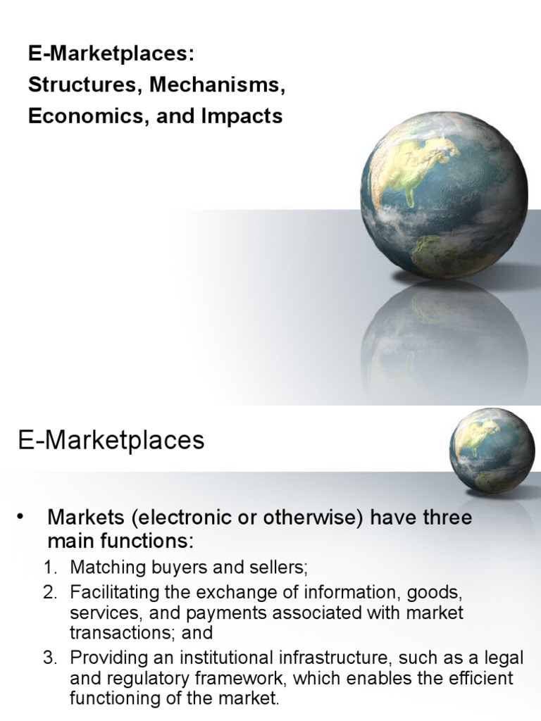 E-Marketplaces: Structures, Mechanisms, Economics, and Impacts | PDF ...