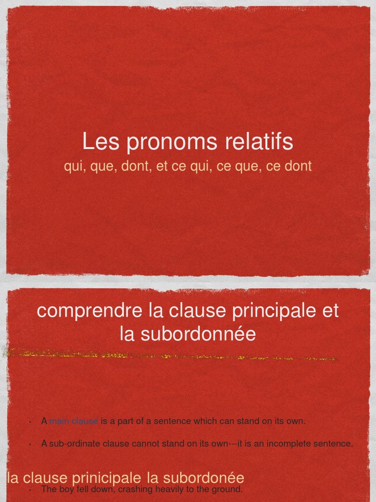 Les Pronoms Relatifs - Qui, Que, Dont, Ce Qui, Ce Que, Ce Dont | PDF ...