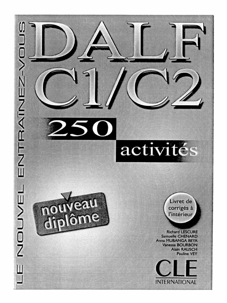 Dalf c1 - c2 250 Activites Nouveau Diplome Le Nouvel Entrainez-Vous ...