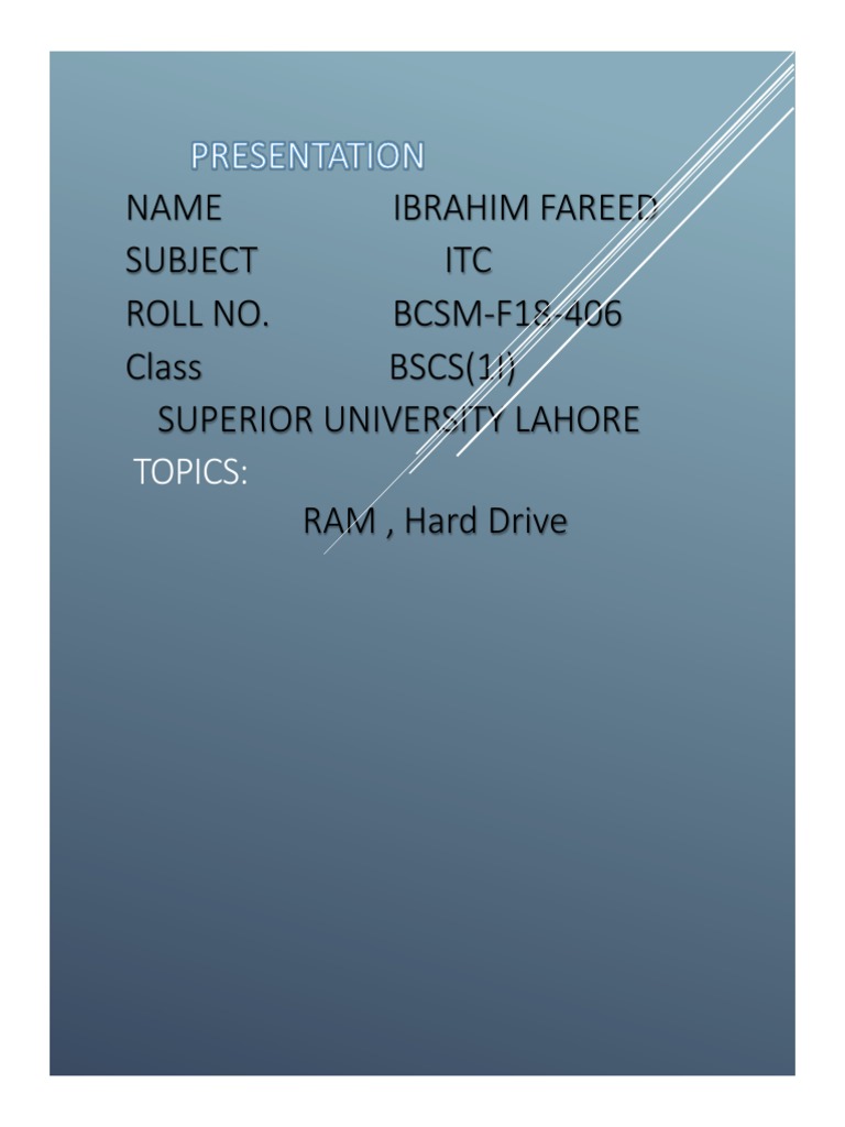 Name Ibrahim Fareed Subject ITC Roll No. BCSM-F18-406 Class BSCS (1I ...