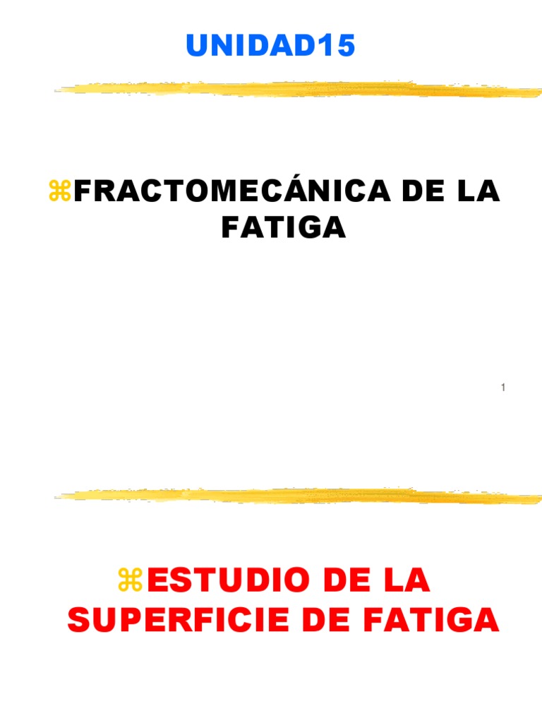 Análisis de la fractura por fatiga en materiales mediante el estudio de ...
