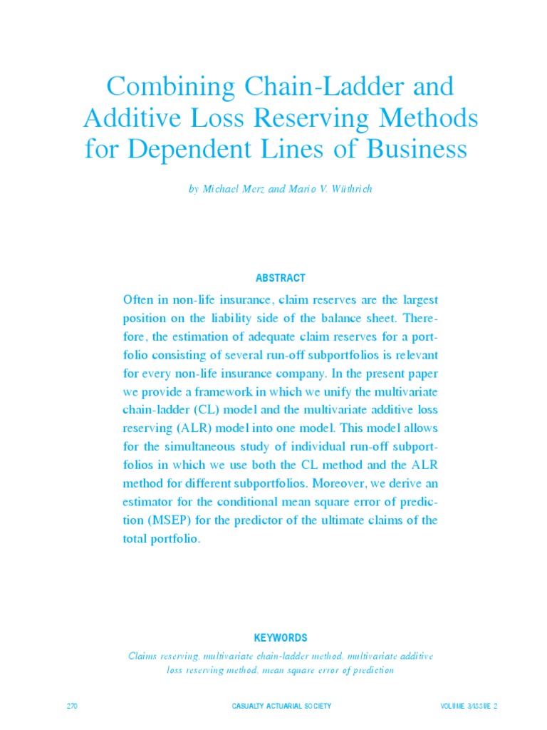 Combining Chain-Ladder and Additive Loss Reserving Methods For ...