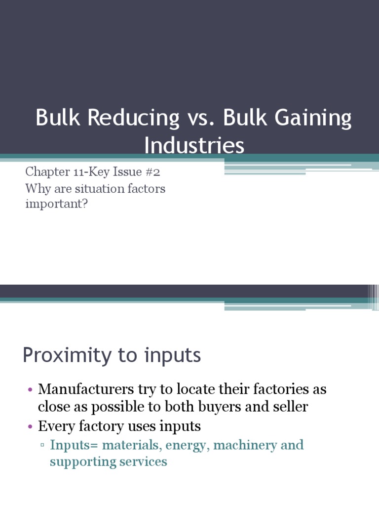 Bulk Reducing vs. Bulk Gaining Industries | PDF | Factory | Steel