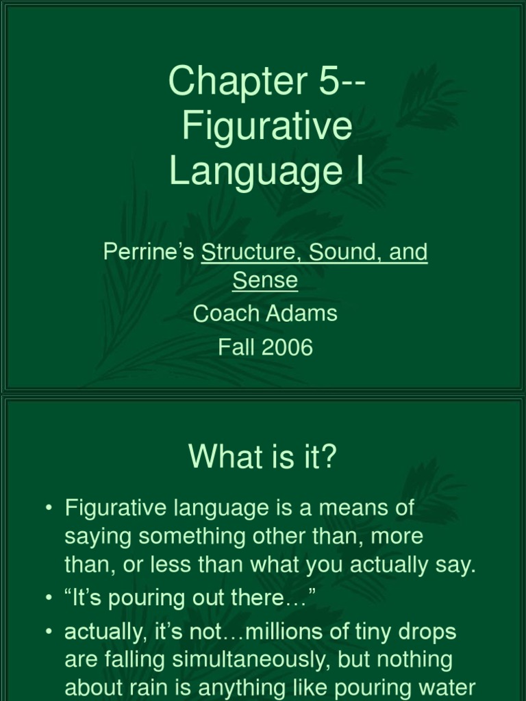 Chapter 5 - Figurative Language I: Perrine's Structure, Sound, and ...