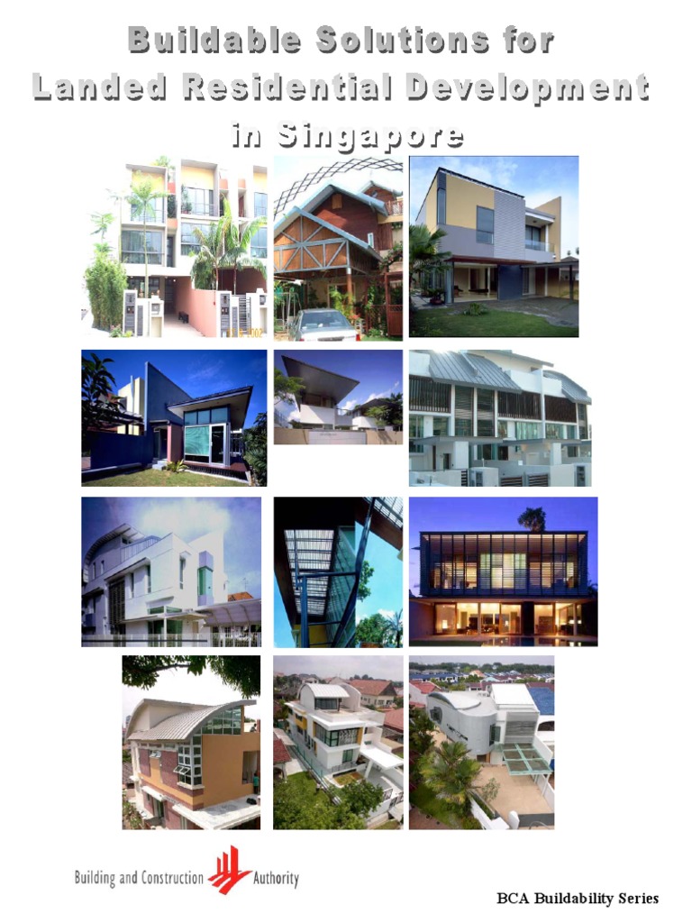 BUILDABLE SOLUTIONS FOR LANDED RESIDENTIAL DEVELOPMENT IN SINGAPORE ...