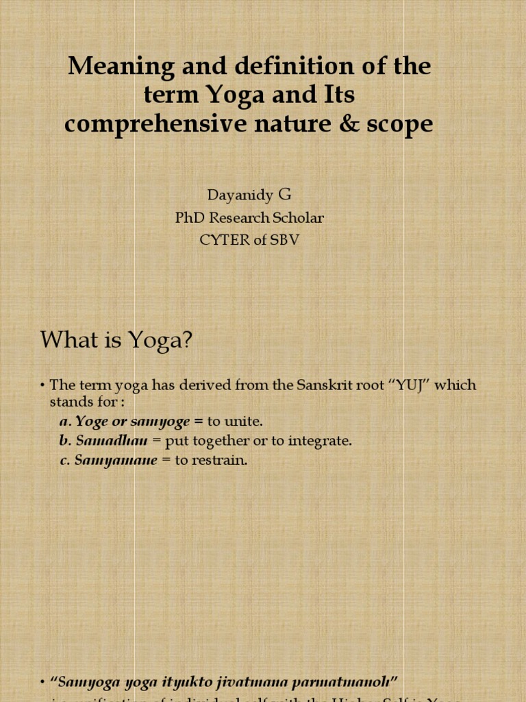 Meaning and Definition of The Term Yoga | PDF | Yoga | Asana