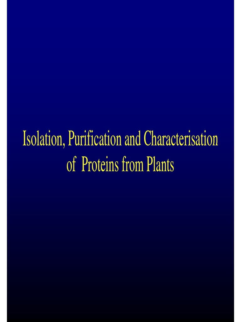 Plant Protein Isolation and Purification Techniques | PDF | Protein ...
