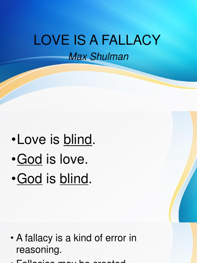 Love Is A Fallacy: Max Shulman | PDF | Fallacy | Argument