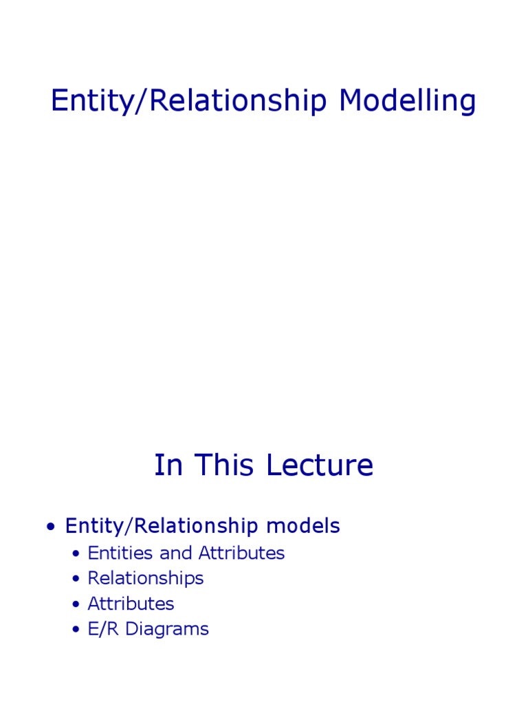 Entity/Relationship Modelling | PDF | Databases | Scientific Modeling