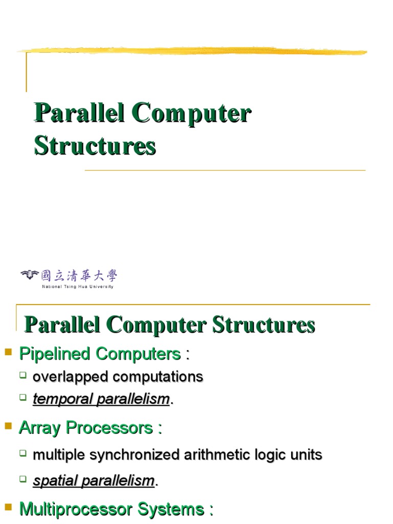 Parallel Computer Structures: Pipelined, Array, and Multiprocessor ...