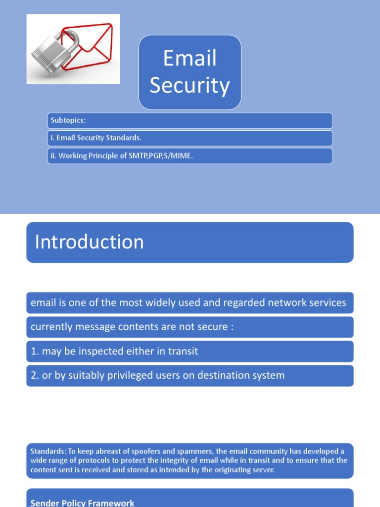 Email Security: Subtopics: I. Email Security Standards. Ii. Working ...