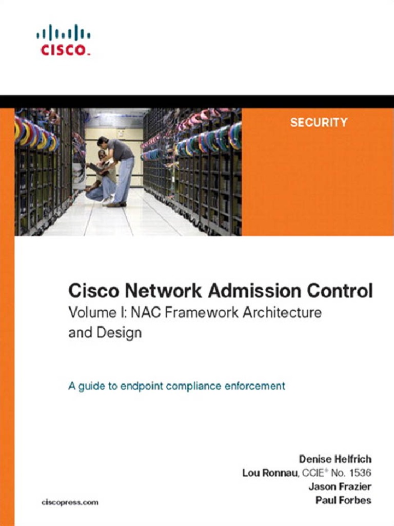 Cisco Network Admission Control, Volume I NAC Framework Architecture ...