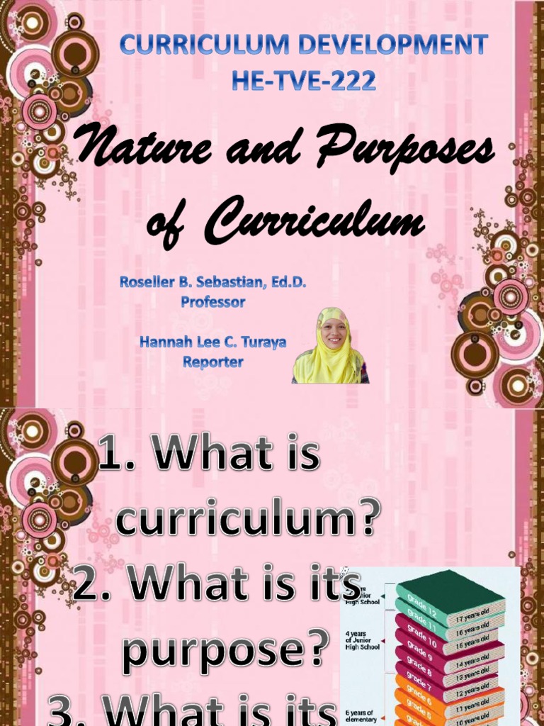 Nature and Purposes of Curriculum | PDF | Curriculum | Education Theory