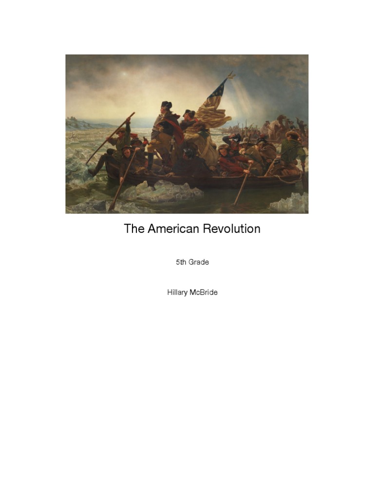 The American Revolution: 5th Grade | PDF | American Revolution | United ...