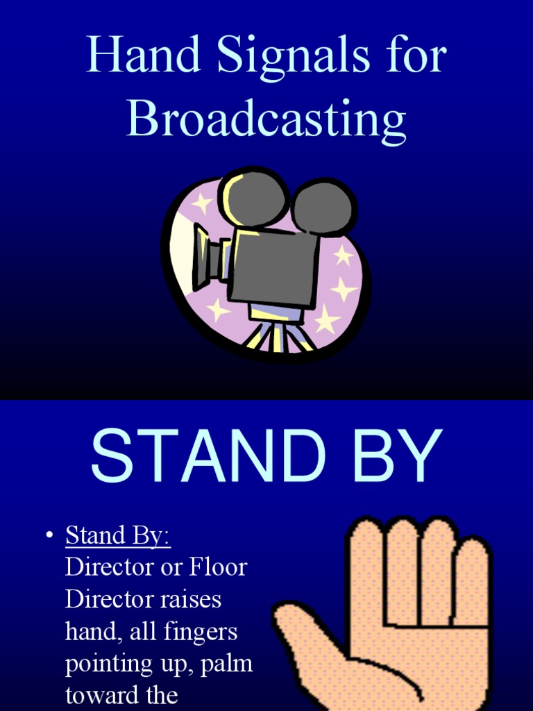 Hand Signals For Broadcasting | PDF
