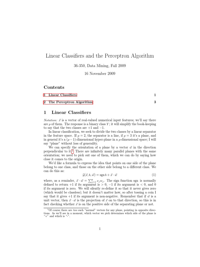 Linear Classifiers and The Perceptron Algorithm: 36-350, Data Mining, Fall 2009 16 November 2009 ...