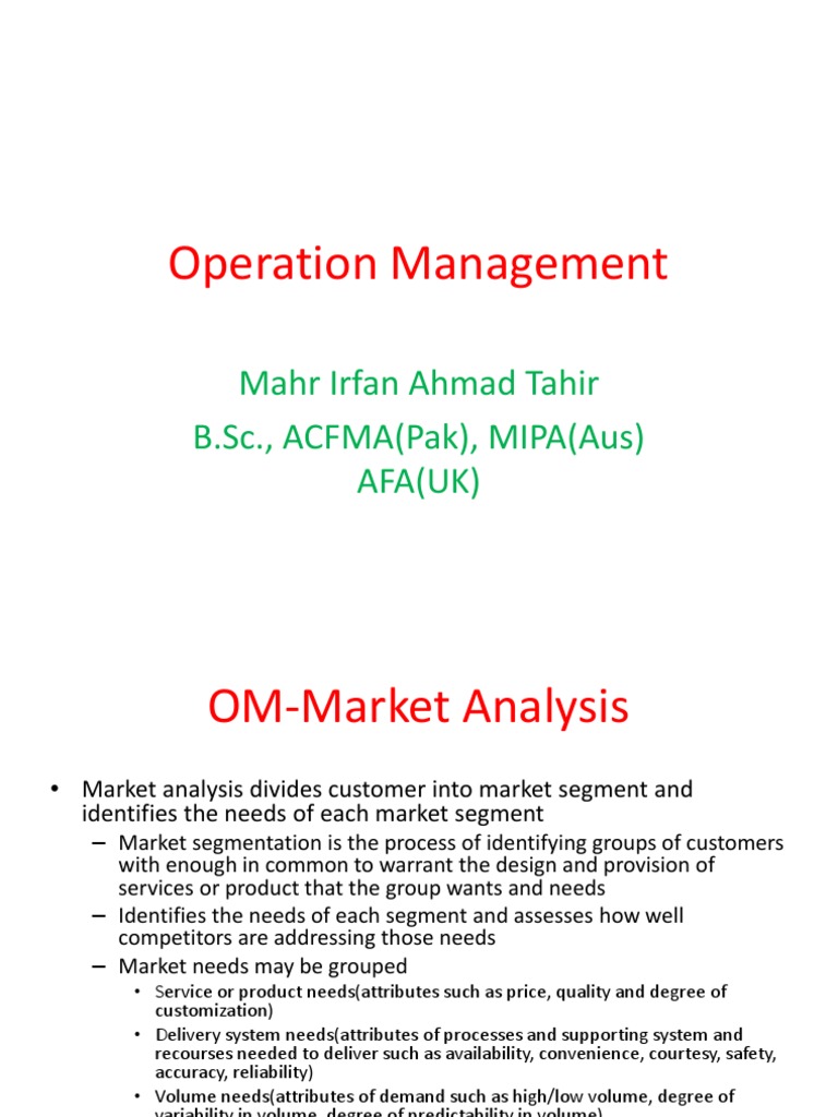 Operation Management: Mahr Irfan Ahmad Tahir B.SC., ACFMA (Pak), MIPA ...