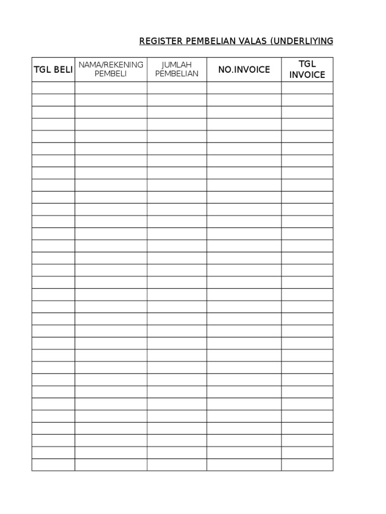 Register Pembelian Valas (Underliying) TGL Beli No - Invoice TGL ...