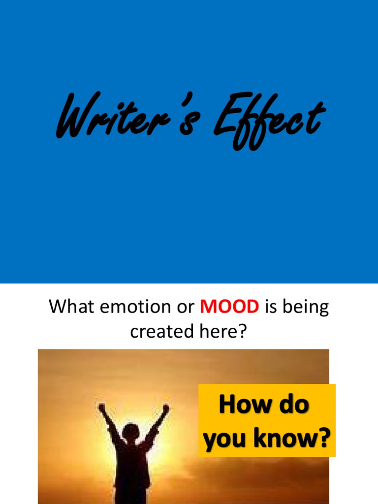 Understanding Writer's Effect in Literature | PDF | Senses | Mind